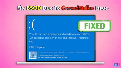 How To Fix Bsod Due To Crowdstrike Issue Gadgets To Use