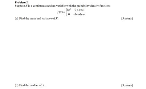 solved problem 2 suppose x is a continuous random variable
