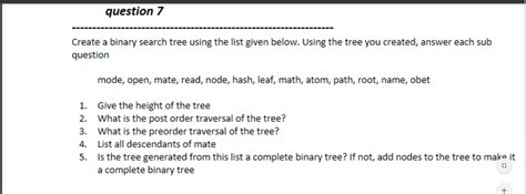 Solved Question 7 Create A Binary Search Tree Using The List