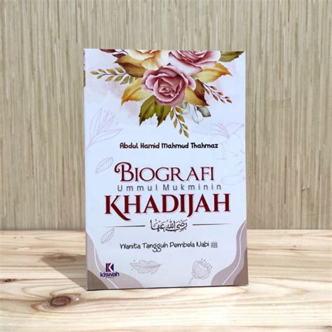 Jual Buku Biografi Ummul Mukminin Khadijah Shopee Indonesia