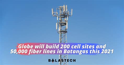 Globe Will Build 200 New Cell Sites And 50000 Fiber To The Home Lines