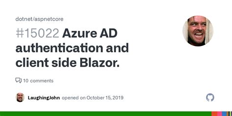 Azure Ad Authentication And Client Side Blazor · Issue 15022 · Dotnet
