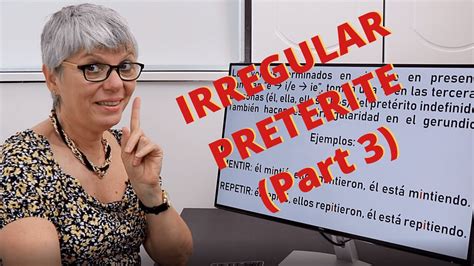 Irregular Preterite Part 3 Youtube
