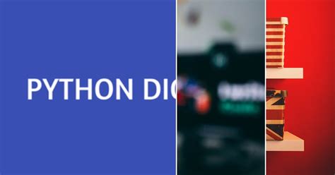 List Python Dictionary Curated By Luke Teo Medium