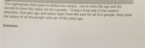 Solved Use Appropriate Data Types To Define Two Arrays One