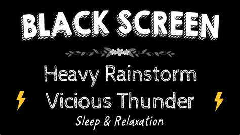 Rain Sounds For Sleeping Sound Of Heavy Rainstorm And Vicious Thunder