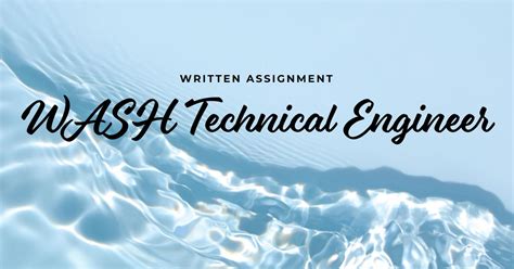 Wash Technical Engineer Written Assignment