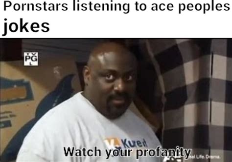 I Don T Know Who Makes More Sex Jokes Ace Peeps Or Teenage Babes R Aaaaaaacccccccce