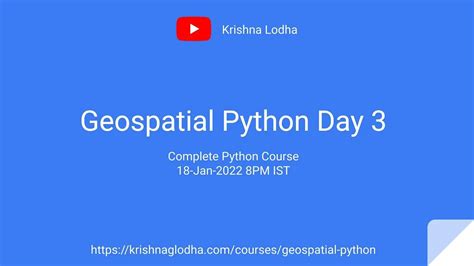 geospatial analysis with python day 3 krishna g lodha gis in 2022