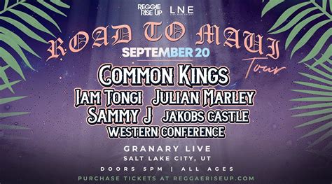Common Kings Road To Maui Tour At Granary Live Tickets At Granary