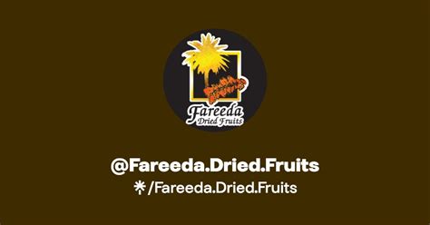 Fareeda Dried Fruits Instagram Facebook Tiktok Linktree
