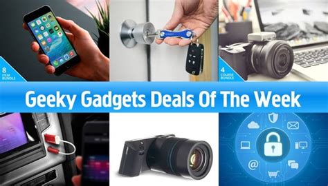 Geeky Gadgets Deals Of The Week May 30th 2016 Geeky Gadgets
