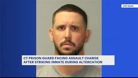 Officials Connecticut Prison Guard Facing Assault Charges After