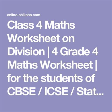 Class 4 Maths Worksheet On Division 4 Grade 4 Maths Worksheet For