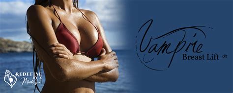 Vampire Facial® Vampire Breast Lift® Vampire Face Lift® Redefine By Z