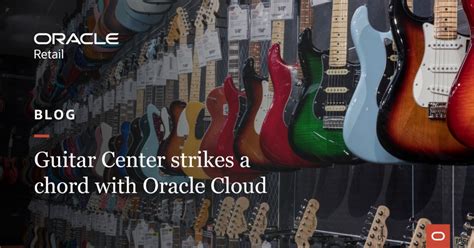 Sudhir Gattu On Linkedin Guitar Center Strikes A Chord With Oracle Cloud