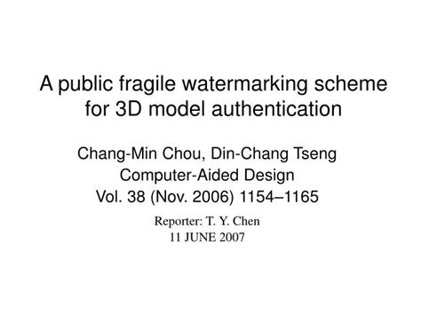 ppt a public fragile watermarking scheme for 3d model authentication
