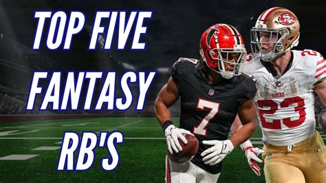 Top 5 Fantasy Running Backs For 2024 Season Youtube