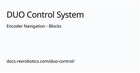 Drivetrain Encoders Blocks DUO Control System