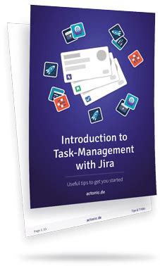 Epic Vs Story Vs Task In Jira Actonic Unfolding Your Potential