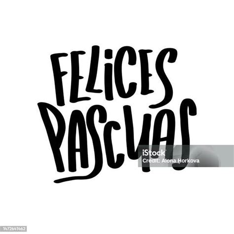 펠리세스 파스쿠아스 캘리그라피 스페인어로 된 행복한 부활절 대문자에 대한 스톡 벡터 아트 및 기타 이미지 대문자 개념