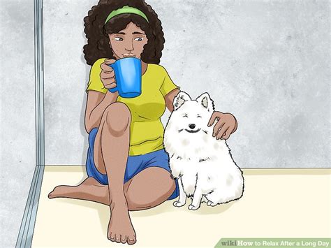 12 Ways To Relax After A Long Day Wikihow