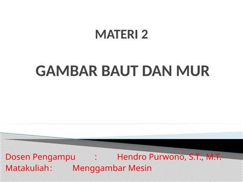 Materi 2 Gambar Teknik Gambar Baut Dan Murpptx
