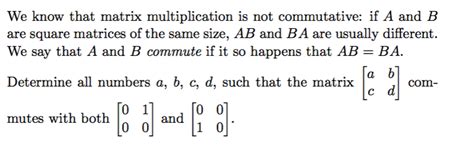 Solved We Know That Matrix Multiplication Is Not Chegg