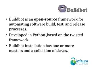 Continuous Integration Using Buildbot PPT
