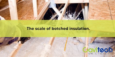 The Scale Of Botched Insulation Cavitech