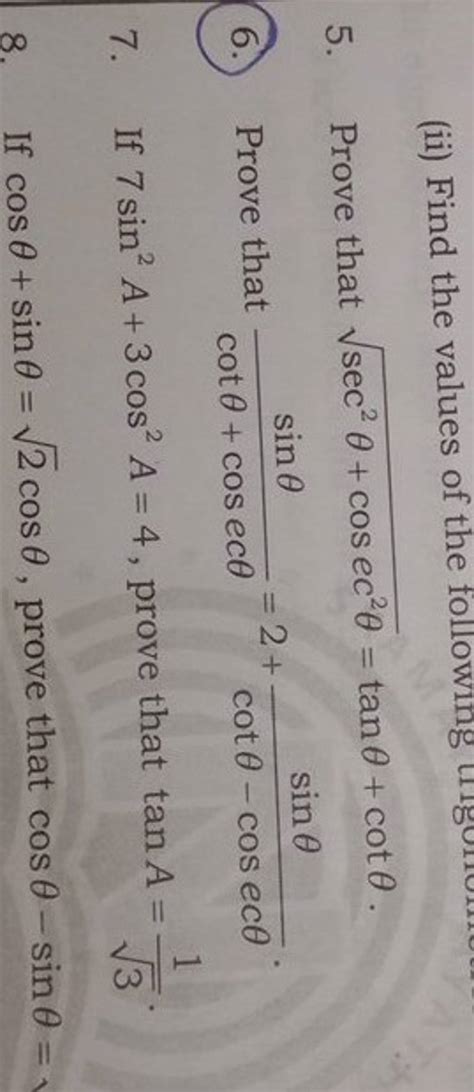 Prove that sec θ cosec θ tanθ cotθ Prove that cotθ cosecθsinθ