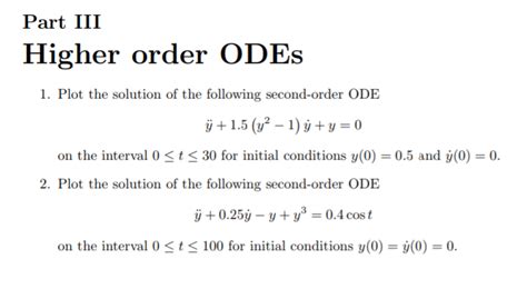 Part Iii Higher Order Odes 1 Plot The Solution Of