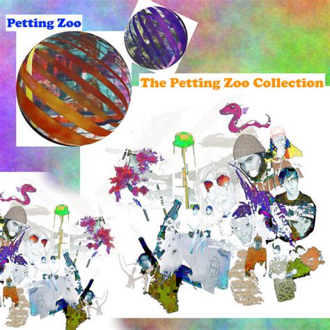 The Petting Zoo Collection Album By Petting Zoo Spotify
