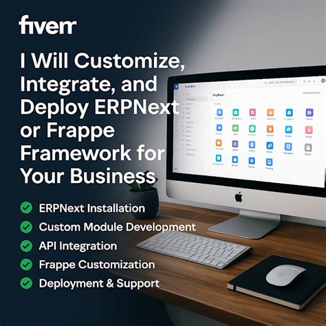 Customize Integrate And Deploy Erpnext Or Frappe Framework For Your