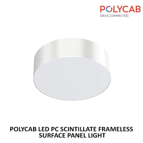Polycab Led Pc Scintillate Frameless Surface Panel Light