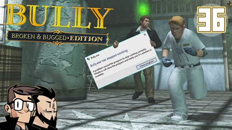 Bully Lets Play One Flew Over Part 36 Tenmoreminutes Youtube