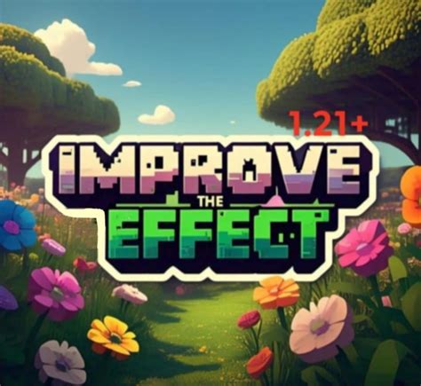 Improve The Effect Texture Pack For Minecraft