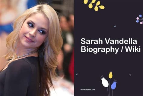 Sarah Vandella Biography Archives Sksethi