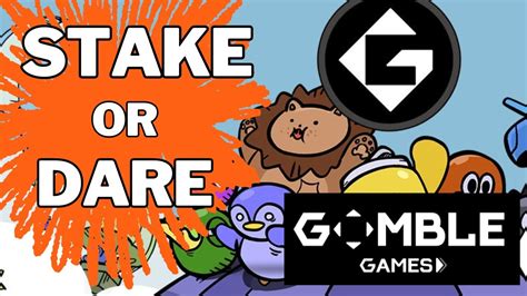 Gomble Games Stake Or Dare Resgate Seus Mms Youtube