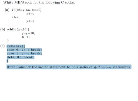 White MIPS Code For The Following C Codes Hint Chegg