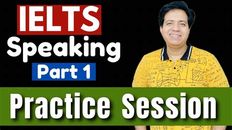 Ielts Speaking Part 1 Practice Session By Asad Yaqub Youtube