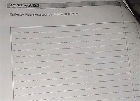 Worksheet 123 Option 1 Please Write Your StudyX