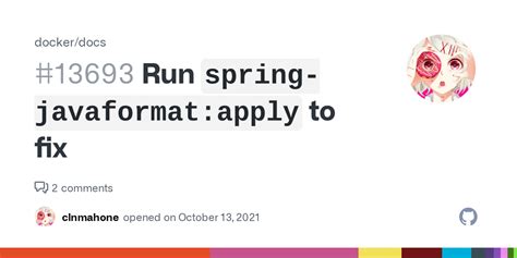 Run `spring Javaformatapply` To Fix · Issue 13693 · Dockerdocs · Github