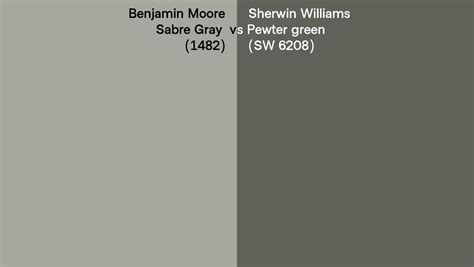 Benjamin Moore Sabre Gray 1482 Vs Sherwin Williams Pewter Green Sw