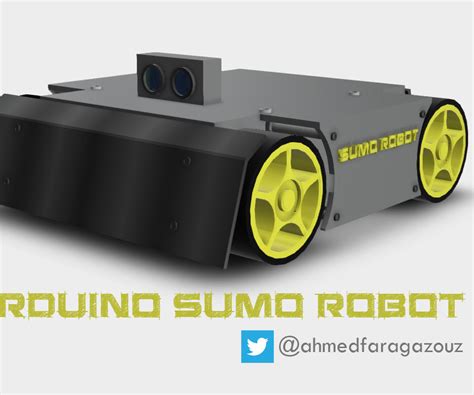 Arduino Sumo Robot Steps Instructables