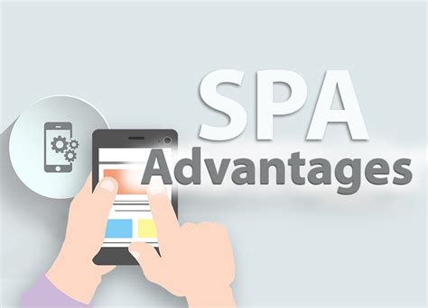 Single Page Application Advantages Or Why Go For A Spa