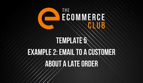 Example Email To A Customer About A Late Order The ECommerce Club