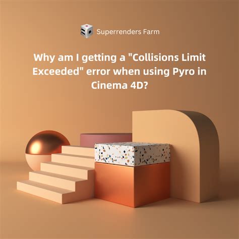Why Am I Getting A “collisions Limit Exceeded” Error When Using Pyro In