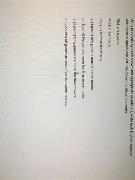 Solved Using Predicate Symbols Shown And Appropriate