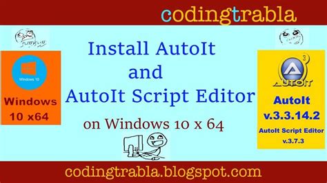 Install Autoit 3314 And Autoit Script 373 Editor On Windows 10